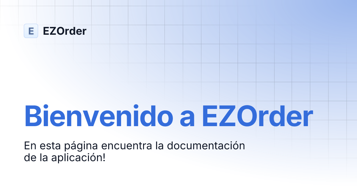 Bienvenido a EZOrder | EZOrder